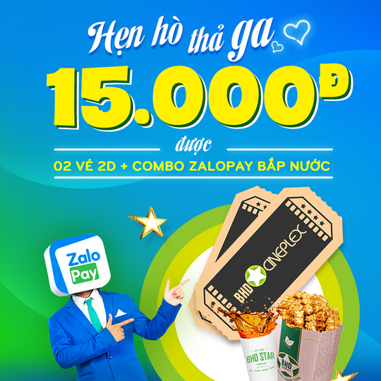 BHD Star Cineplex combo vé xem phim chỉ 15k với ZaloPay